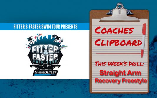 Fitter And Faster Swim Drill Of The Week: Straight Arm Recovery Freestyle