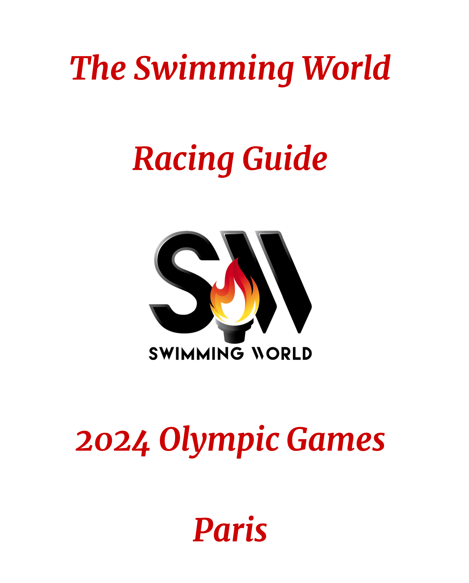 2024 Paris Olympics Racing Guide - Swimming World